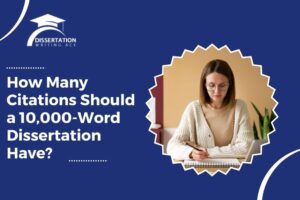 How Many Citations Should a 10,000-Word Dissertation Have?
